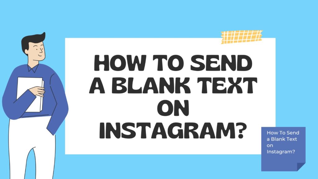 How To Send A Blank Text On Instagram Talk2india